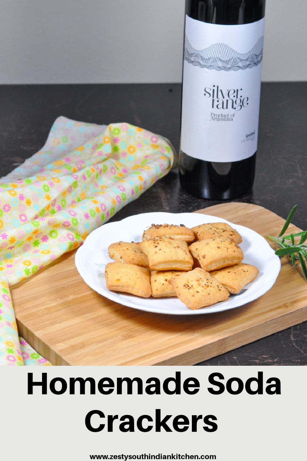 Homemade Soda Crackers - Zesty South Indian Kitchen