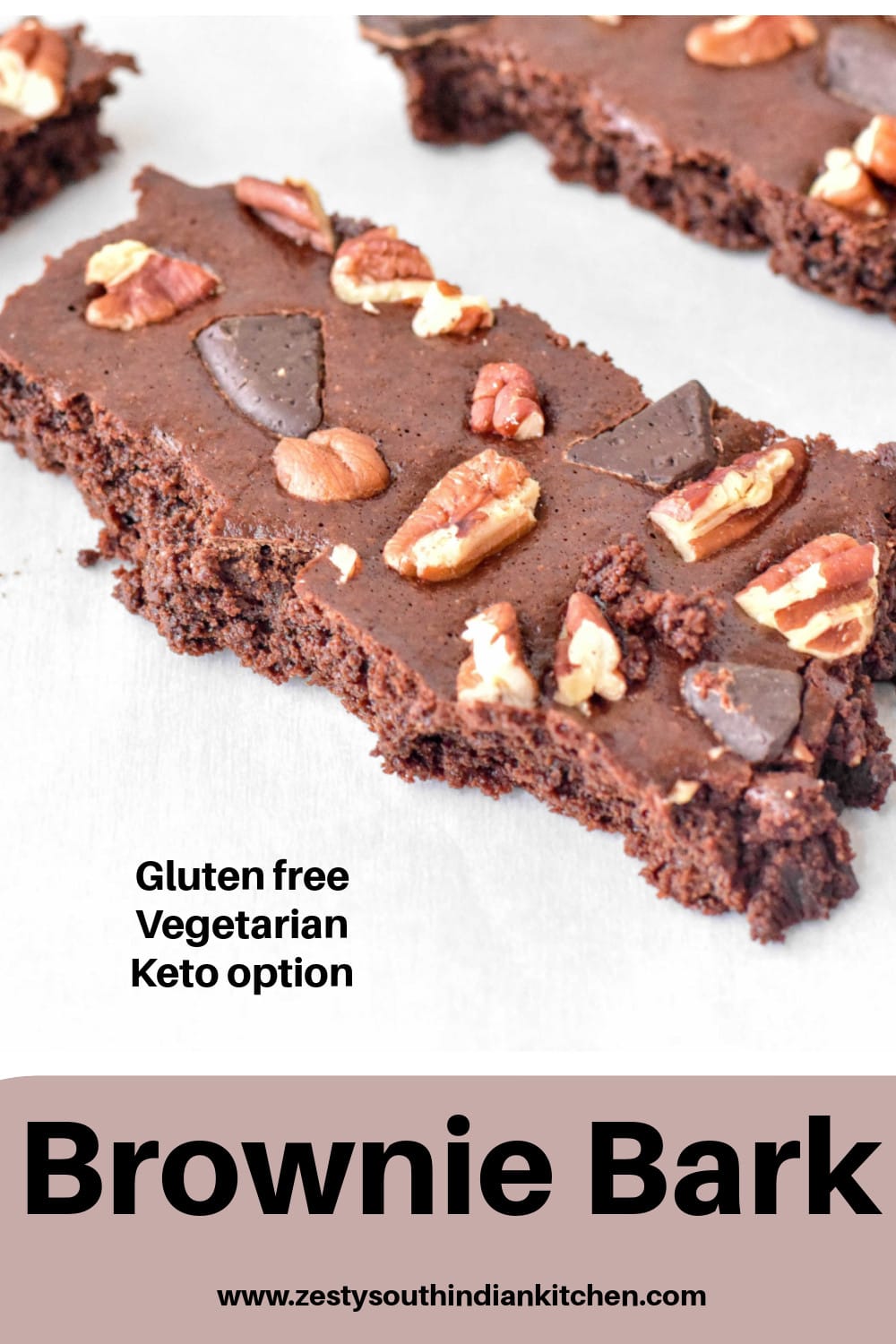 Brownie Bark - Zesty South Indian Kitchen
