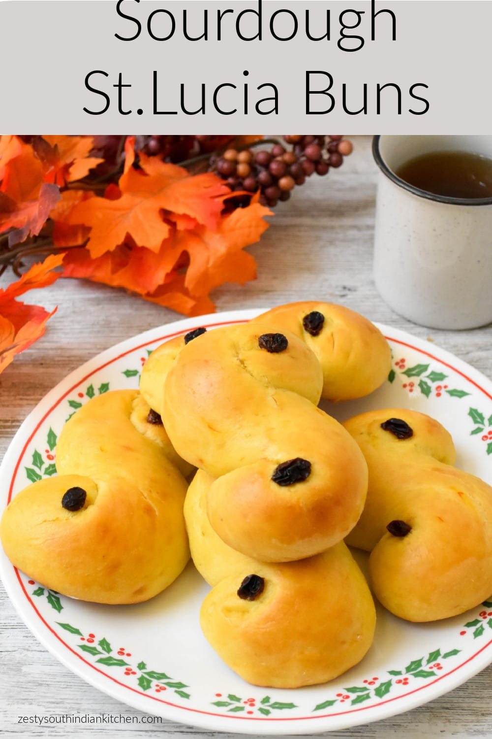 Sourdough St. Lucia Buns - Zesty South Indian Kitchen