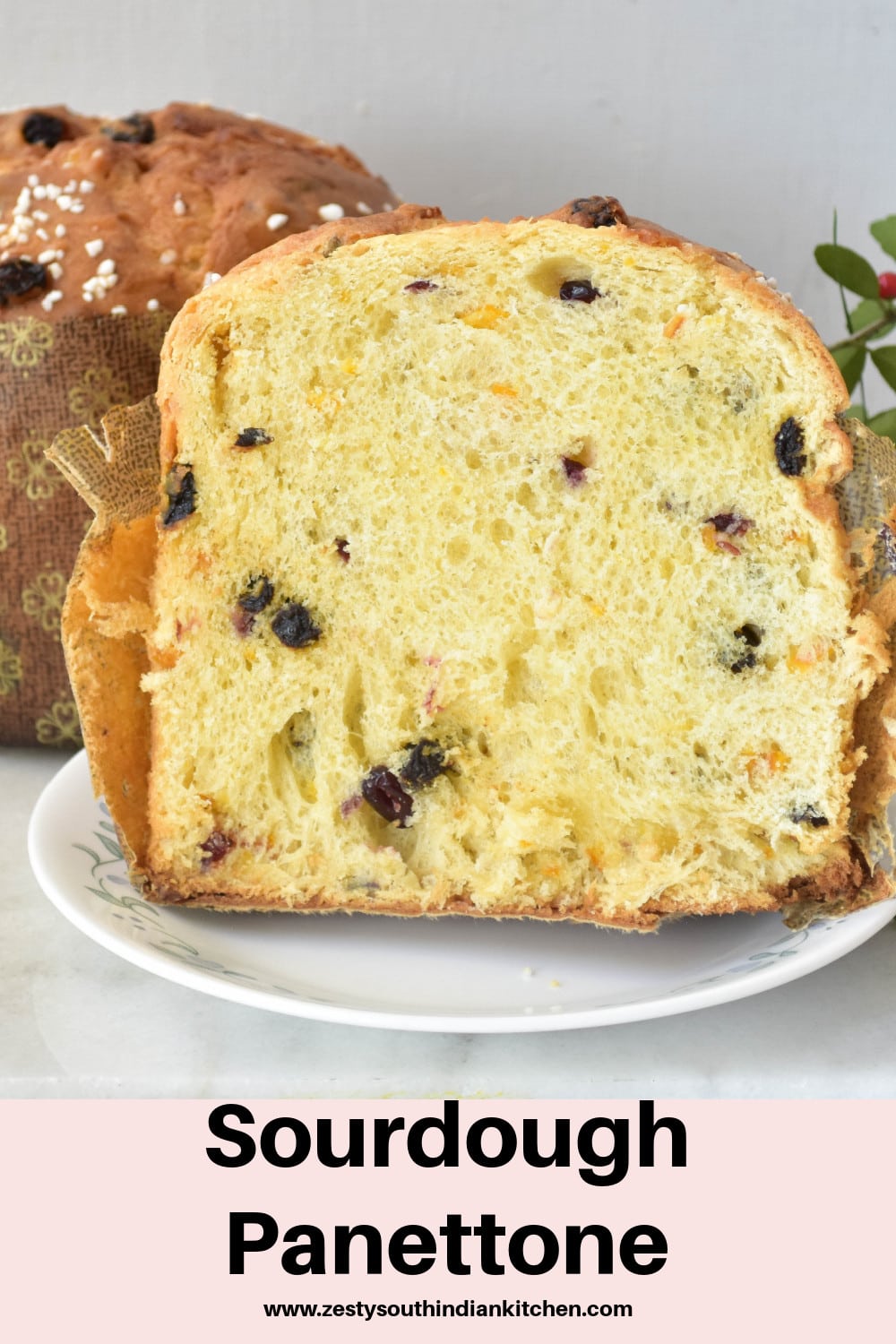 Sourdough Panettone - Zesty South Indian Kitchen