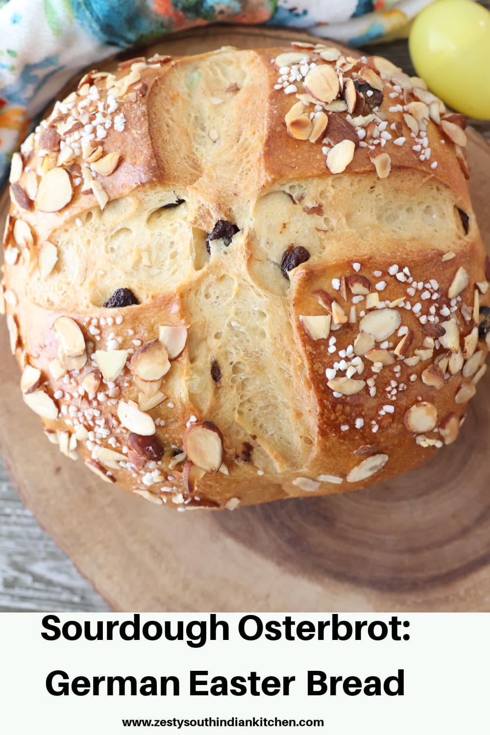Sourdough Osterbrot: German Easter Bread - Zesty South Indian Kitchen