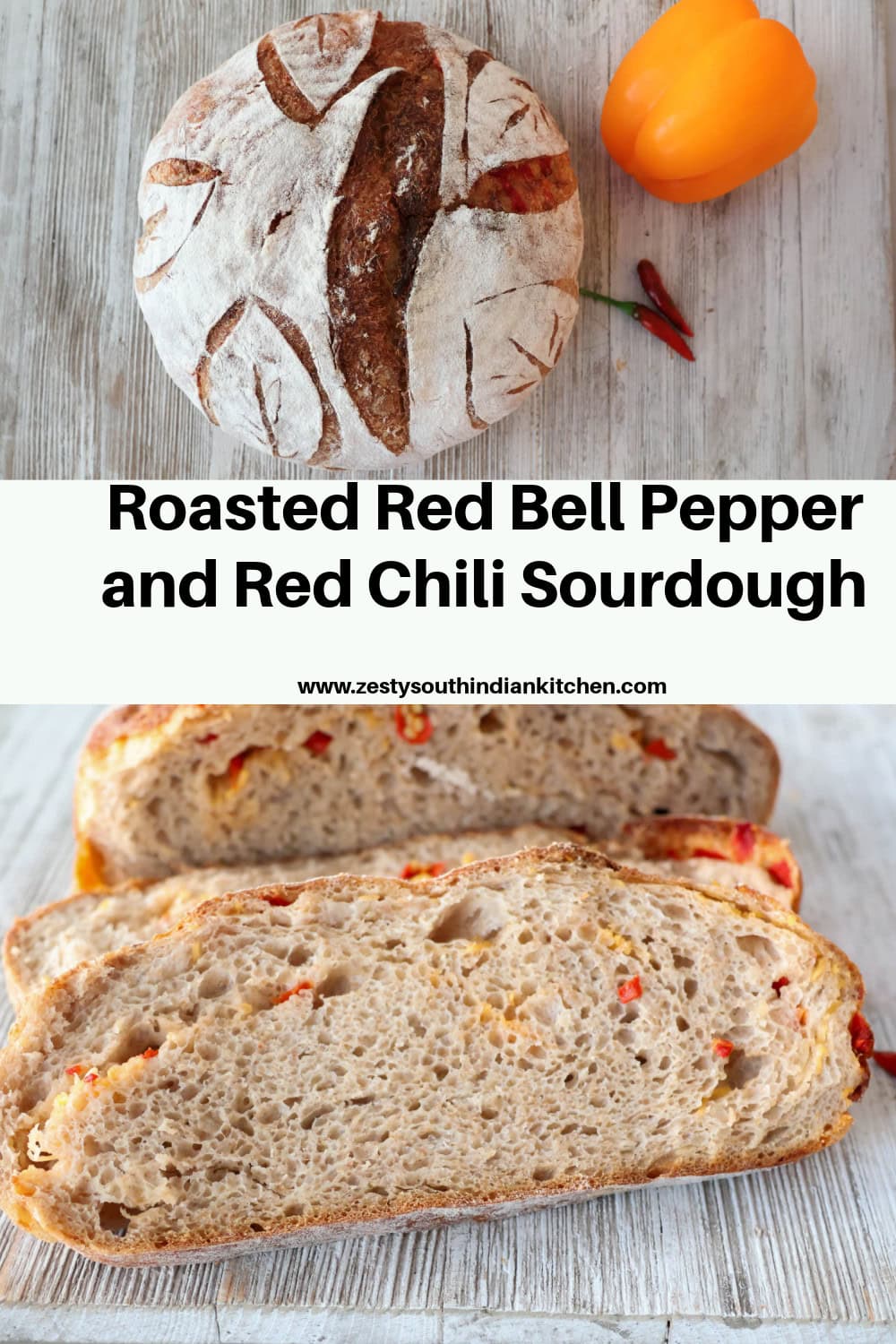 Roasted Red Bell Pepper and Red chili Sourdough - Zesty South Indian ...
