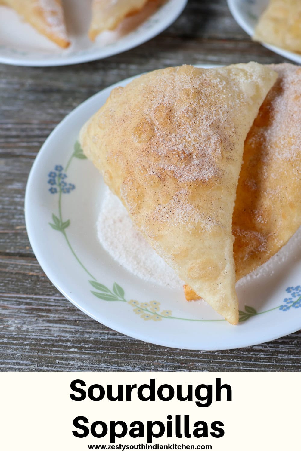 Sourdough Sopapillas - Zesty South Indian Kitchen