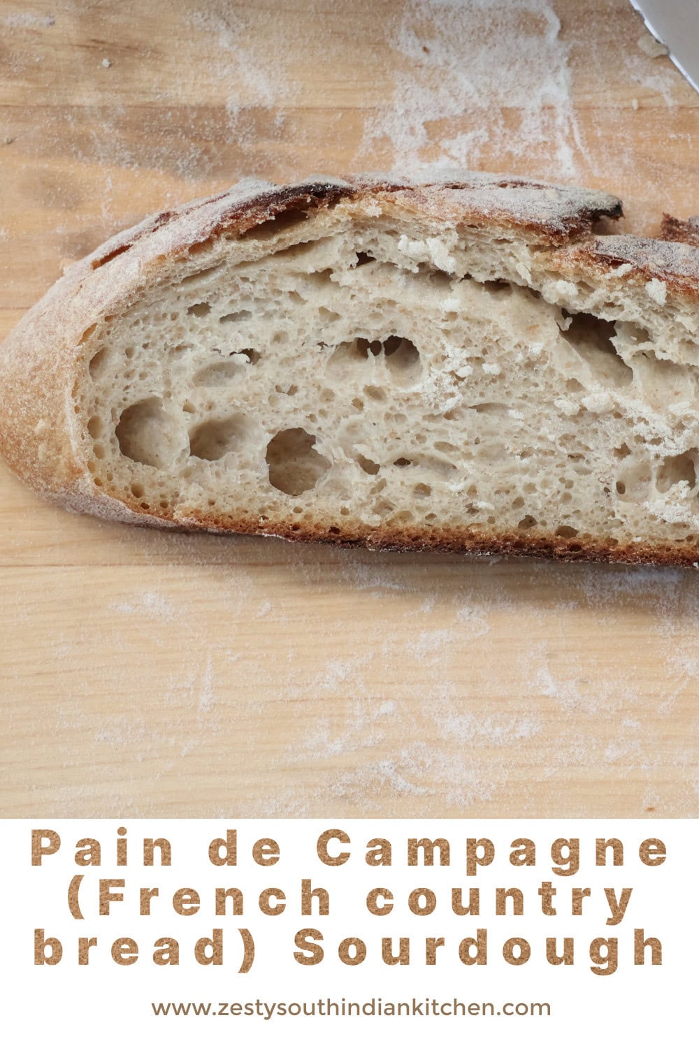 Pain de Campagne (French country bread) - Zesty South Indian Kitchen