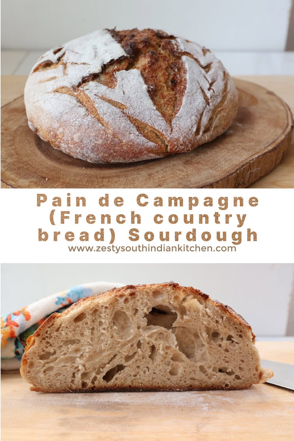 Pain de Campagne (French country bread) - Zesty South Indian Kitchen
