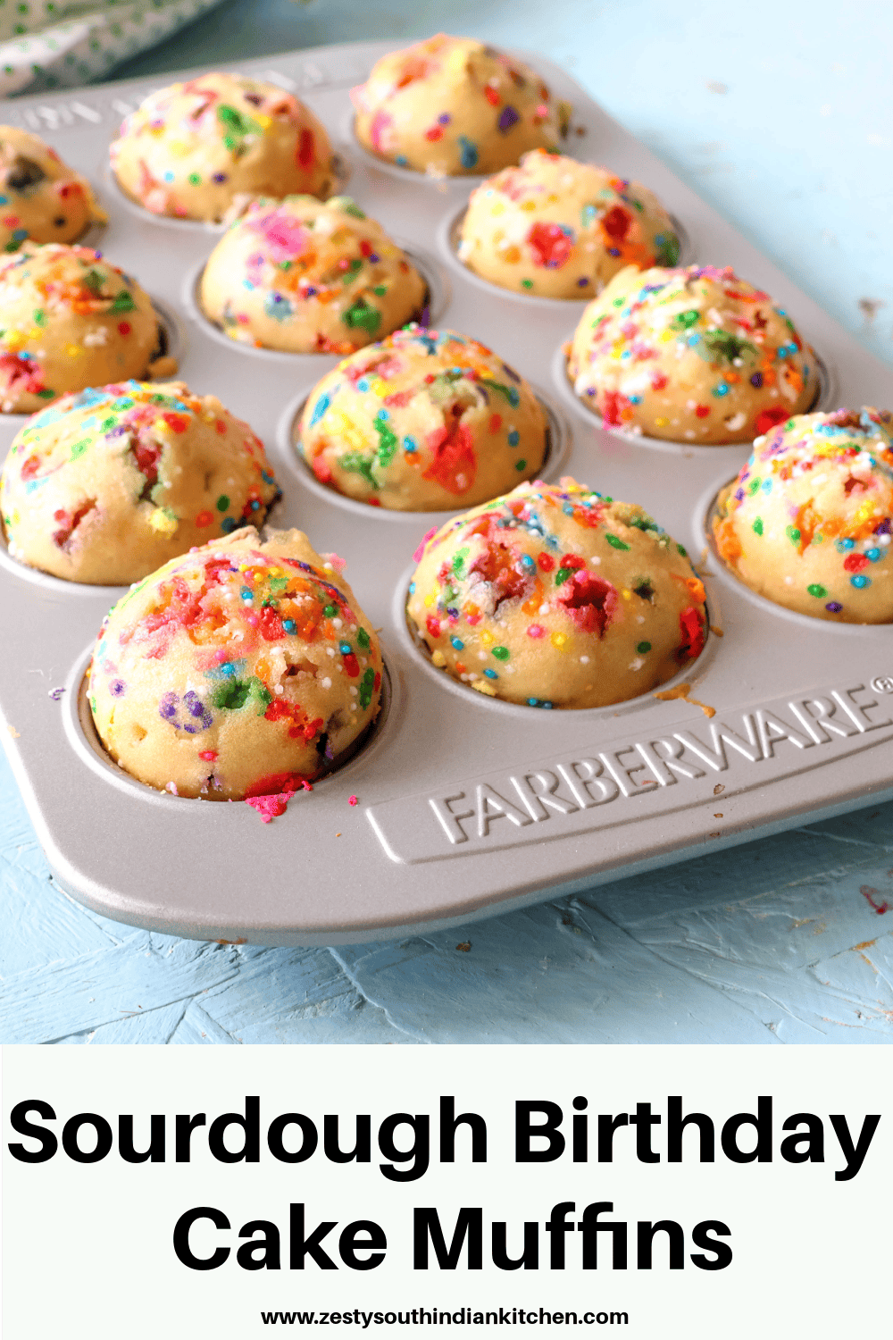 Sourdough Birthday Cake Muffins - Zesty South Indian Kitchen